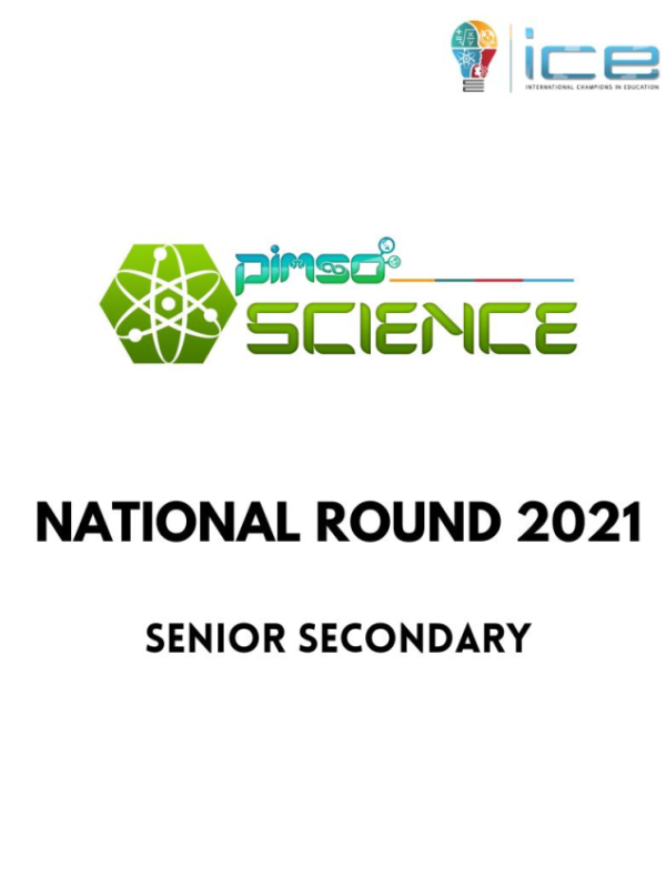 PIMSO SCIENCE NATIONAL ROUND 2021 Senior Secondary – SMO Education Group